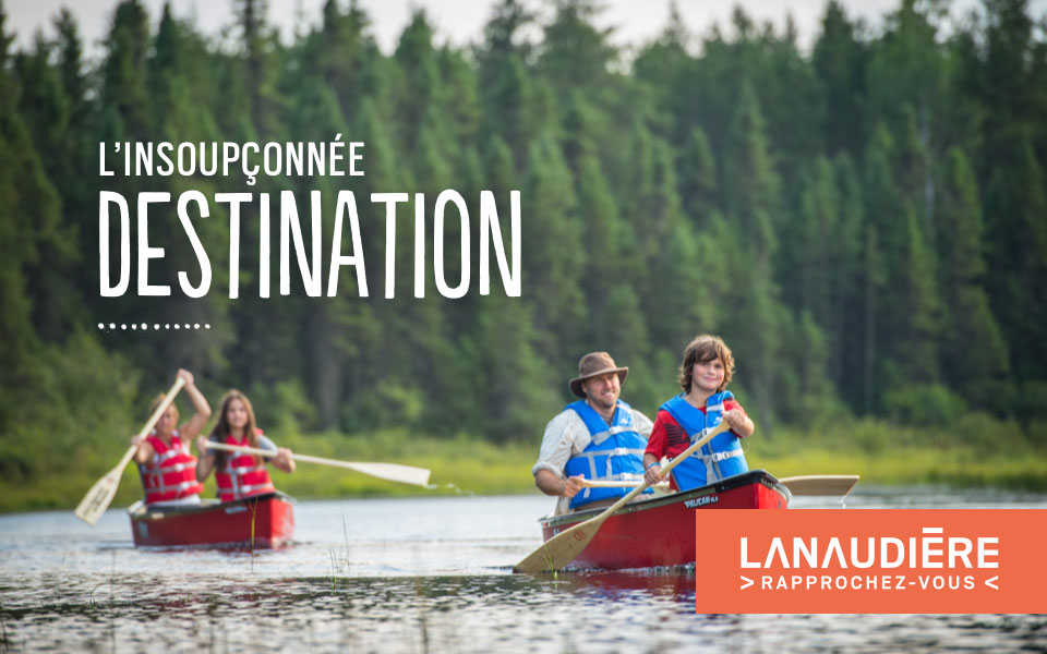 Tourisme Lanaudière | Rapprochez-vous